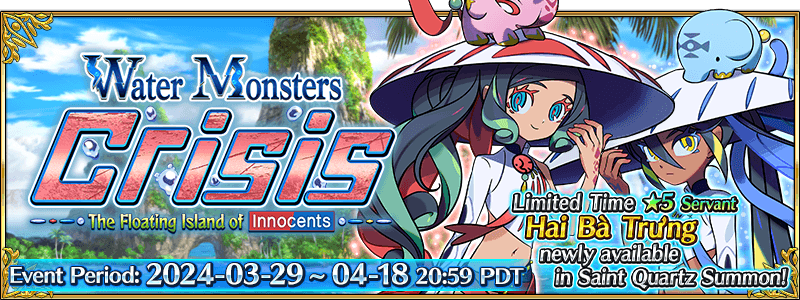 Water Monsters Crisis: The Floating Island of Innocents | Fate Grand Order Wiki - GamePress